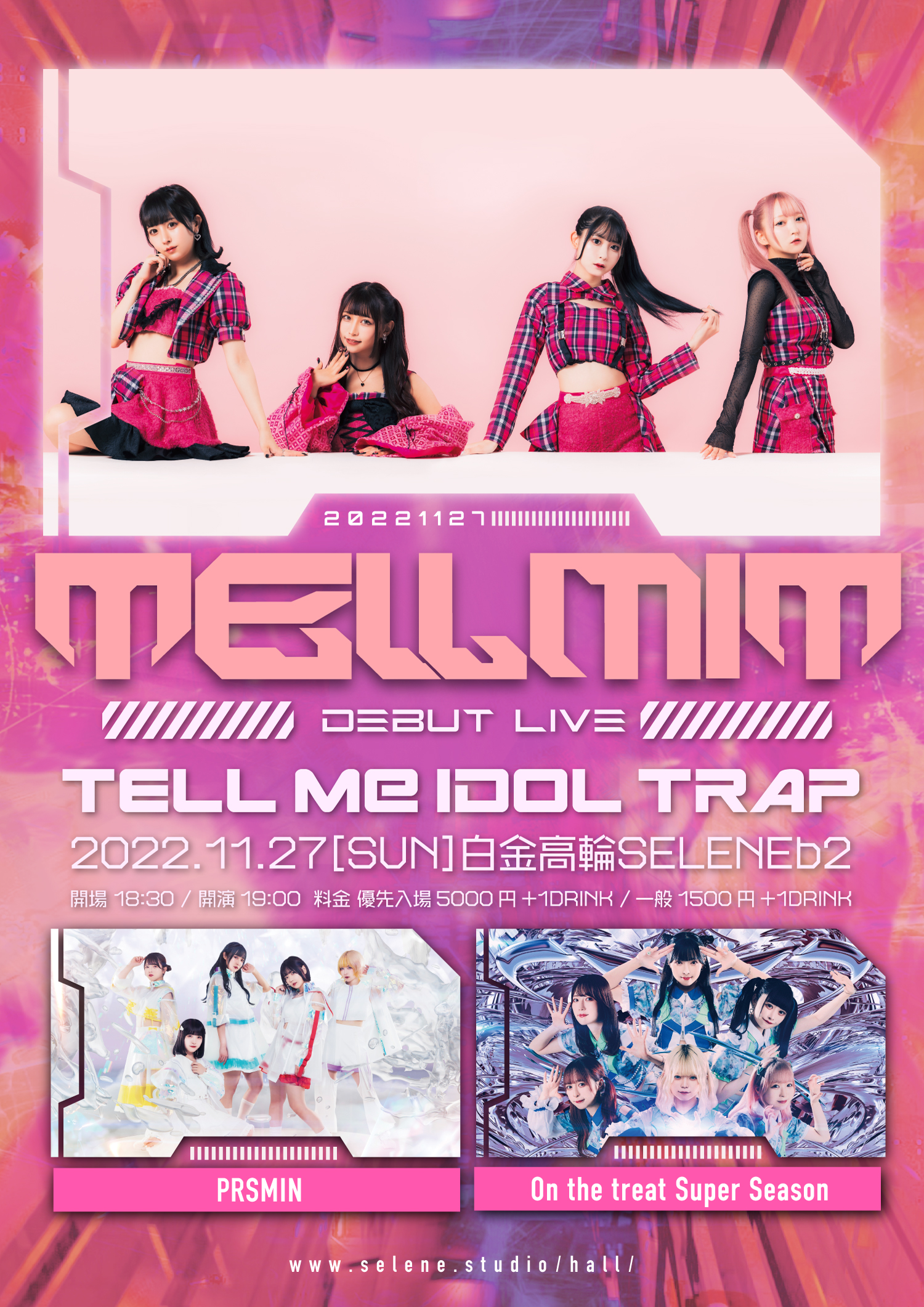 SELENE セレネ | TELL Me Idol Trap - 2022.11.27